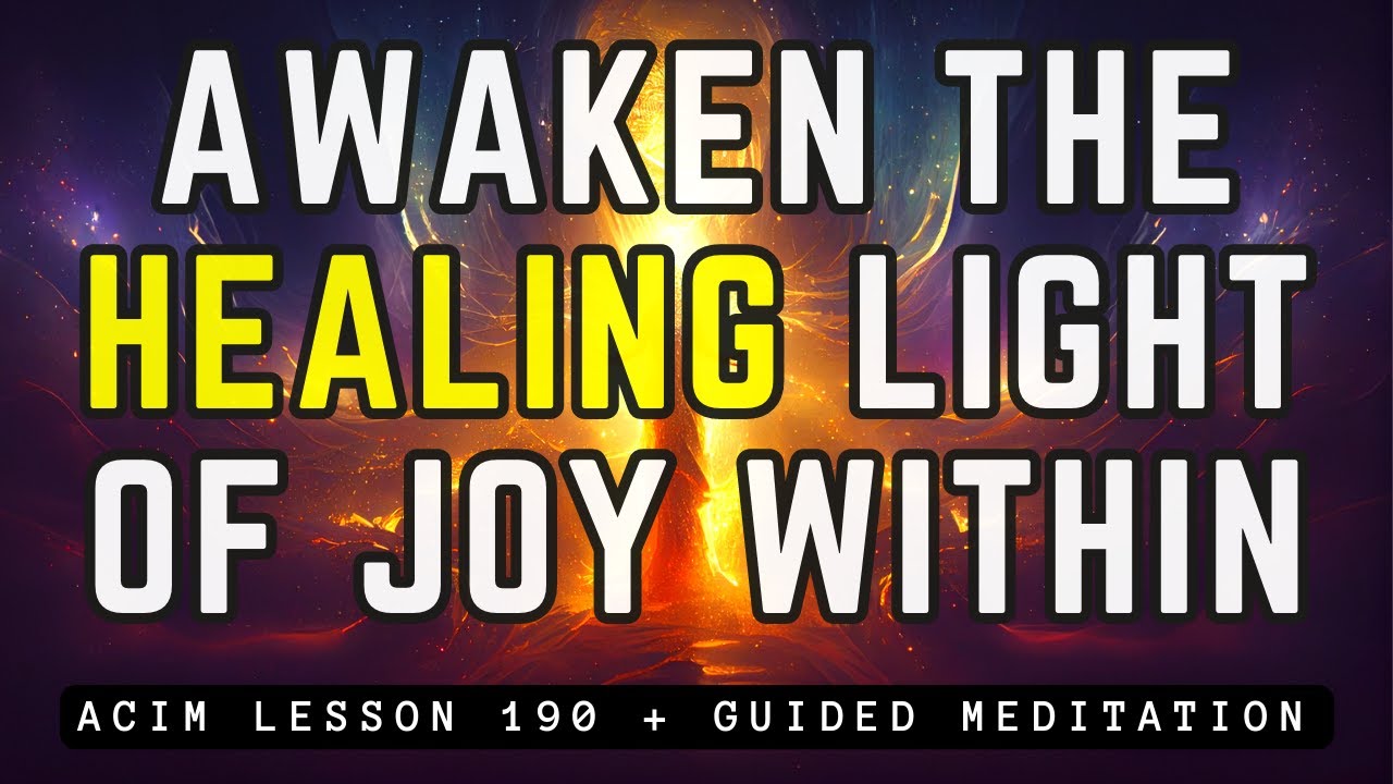 Transform Pain into Joy with the Awareness of God | ACIM Lesson 190 ...