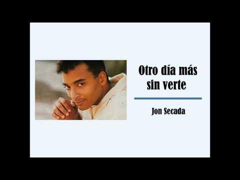 Otro día más sin verte - Jon Secada (Letra) - YouTube