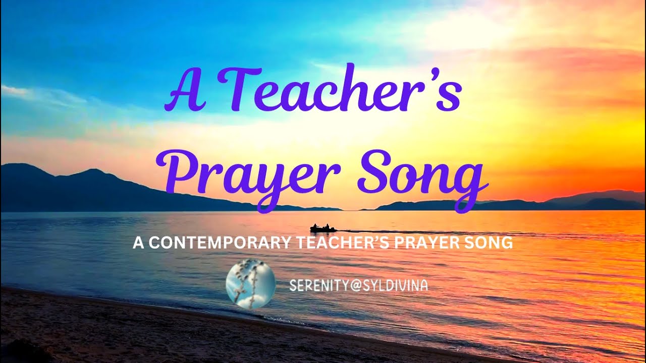 A TEACHER’S PRAYER SONG🎵🙏 - A Song of Faith & Education | Lyric Video ...