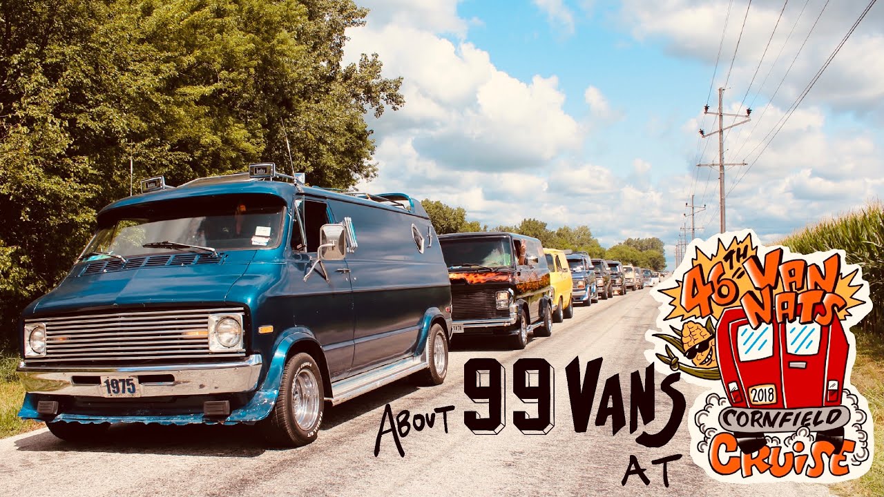 99 Vans from the Cornfield Cruise during 46th Van Nationals - YouTube