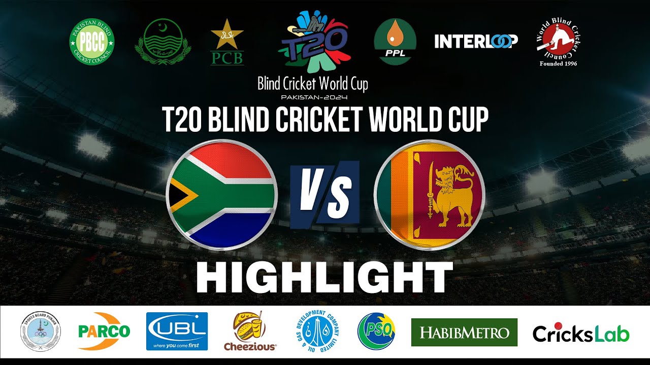 Highlights : South Africa VS Srilanka || Blind T20 Cricket World cup ...