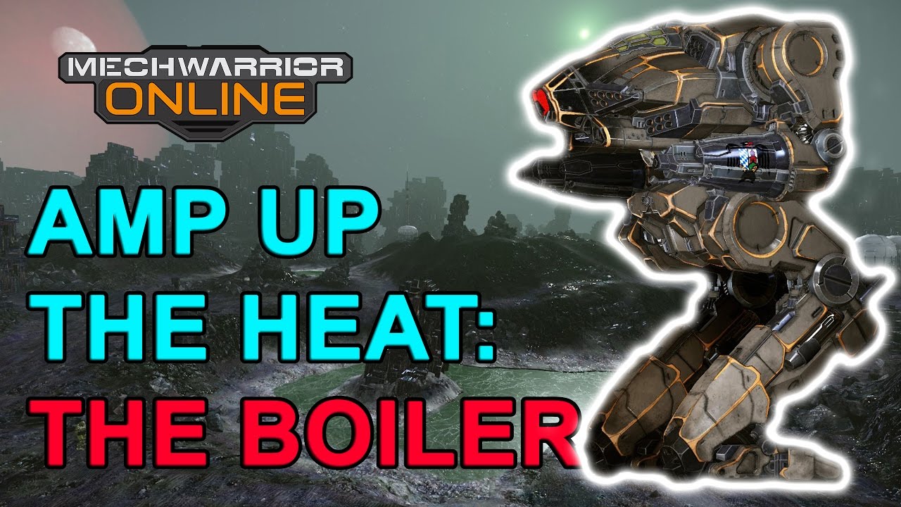THE BOILER - Supernova Hero Mech - Mechwarrior Online - TTB - YouTube