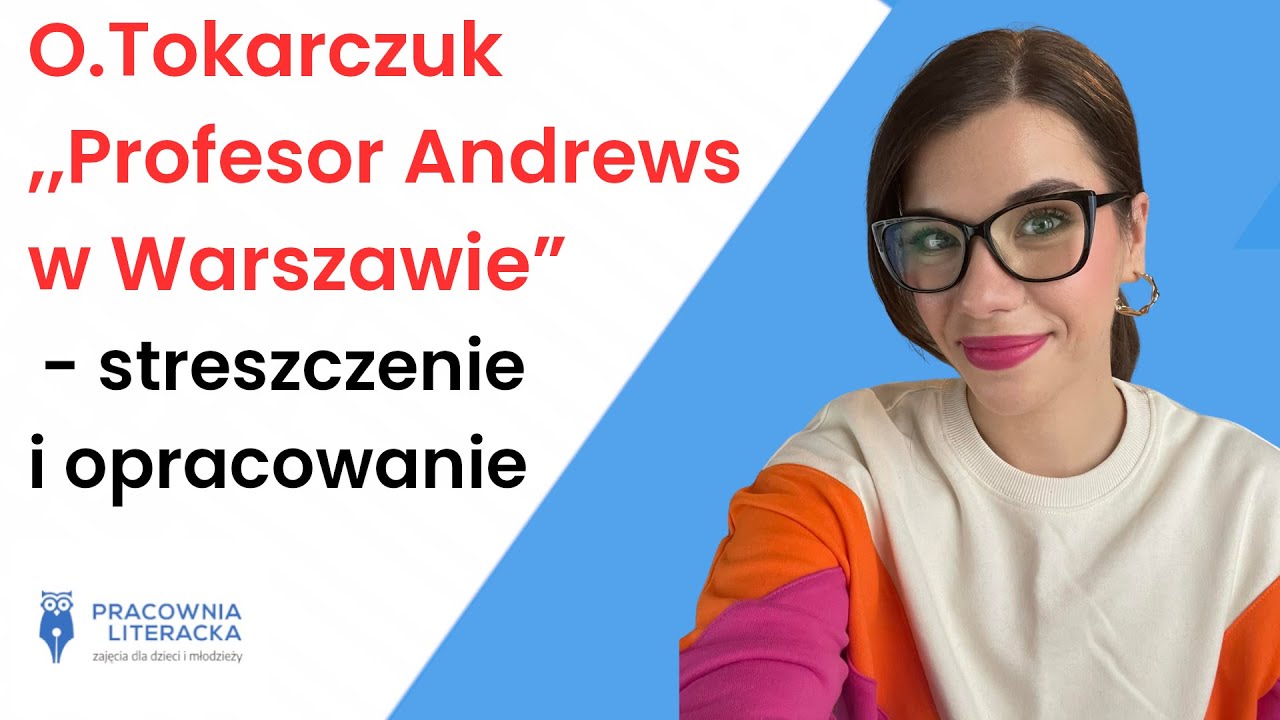 🆕,,Profesor Andrews w Warszawie" - streszczenie i opracowanie #matura ...
