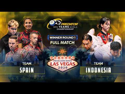🇪🇸 SPAIN vs INDONESIA 🇮🇩  ▸ Winner Round 1 ▸ Predator WPA Teams World Championship 2026