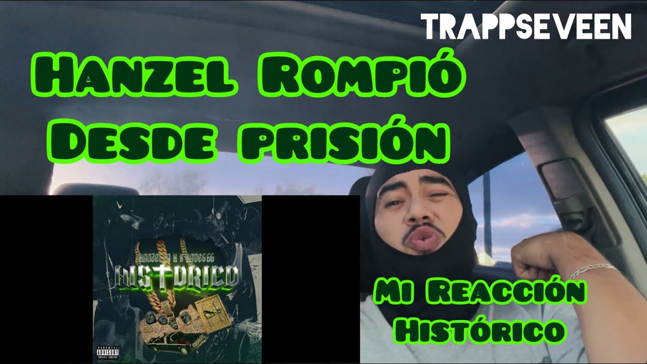 Reacción Hanzel La H Handes66 - Histórico (Official Audio) - YouTube