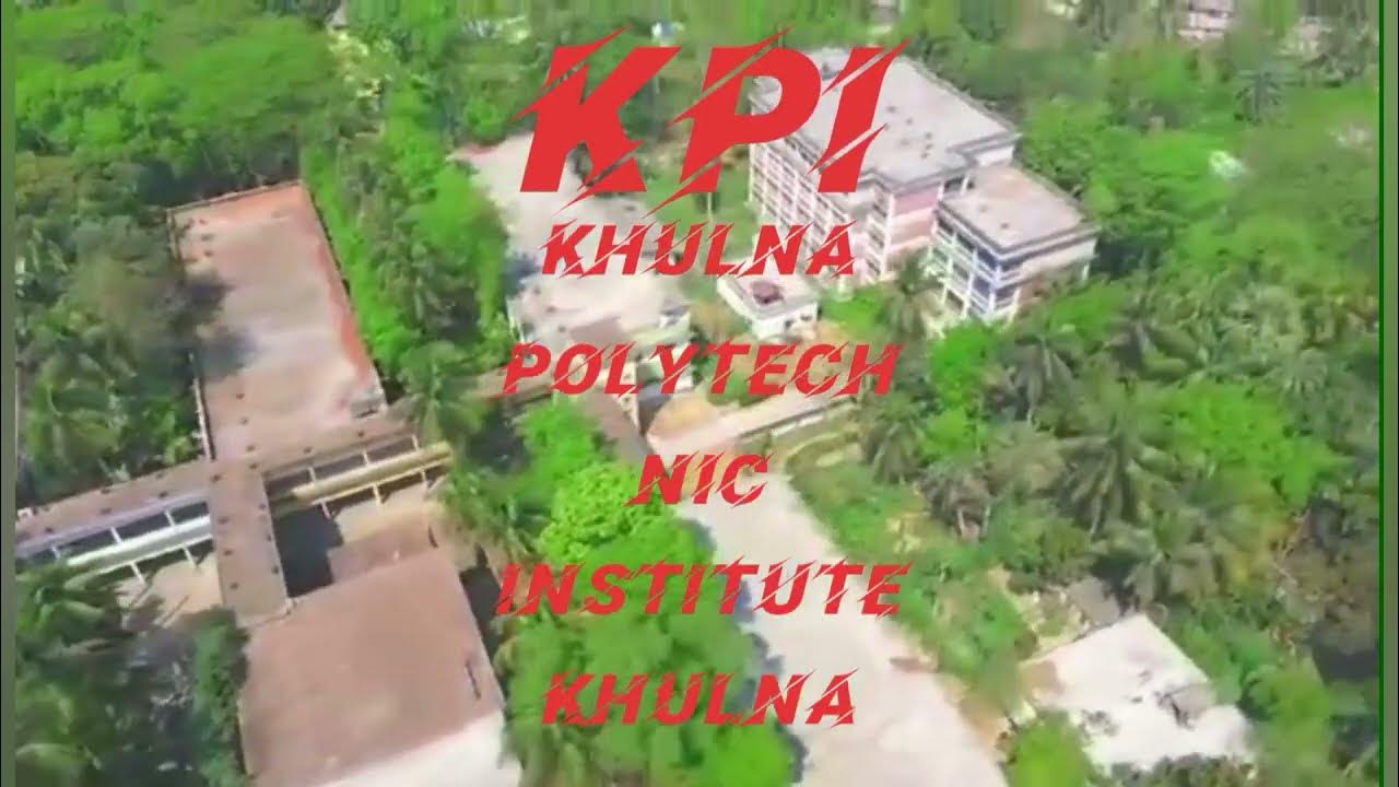 KPI . khulna polytechnic institute khulna 🤟 - YouTube