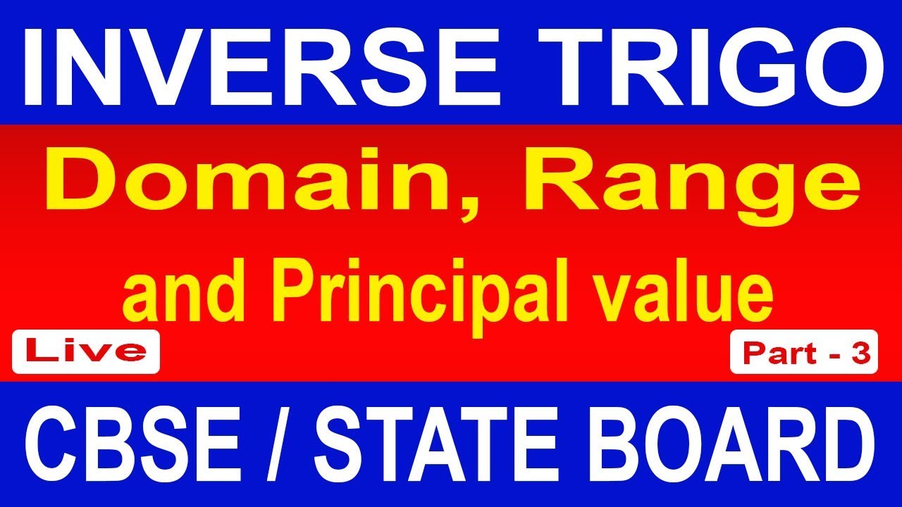 Class 12 || Math || Domain,Range and Principal Value || Part 3 ...