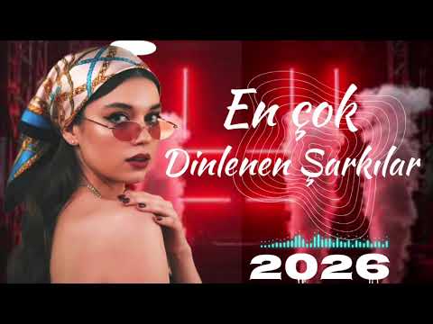 Türkçe Pop Müzik 2026  En Hit Şarkılar | Haftanın Trend Türkçe Pop Listesi | En Yeni Müzikler 2026