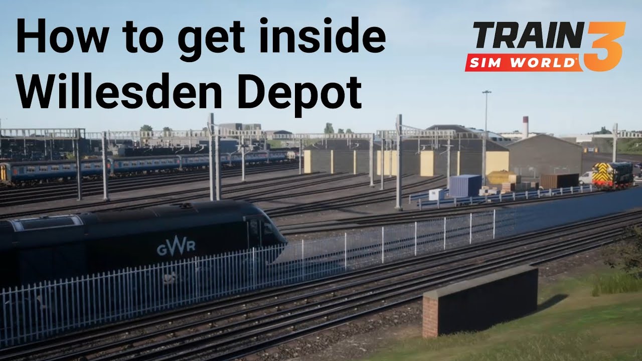 TSW3: How to Get inside Willesden Depot on the Bakerloo line - YouTube