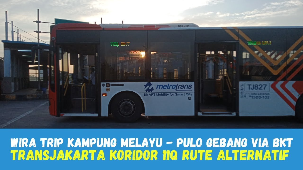 Alternatif Selain TJ Koridor 11 Kampung Melayu - Pulo Gebang via BKT ...