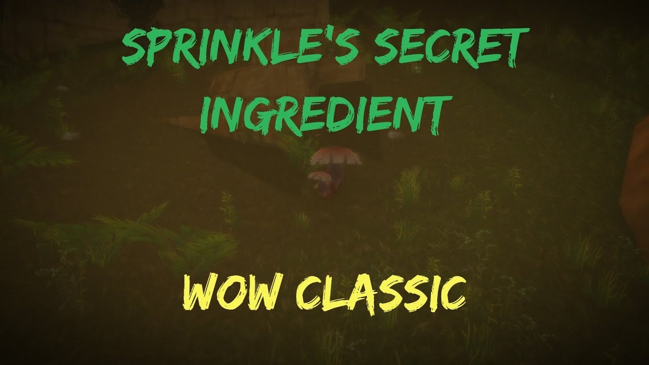 WoW Classic/ Sprinkle's Secret Ingredient - YouTube