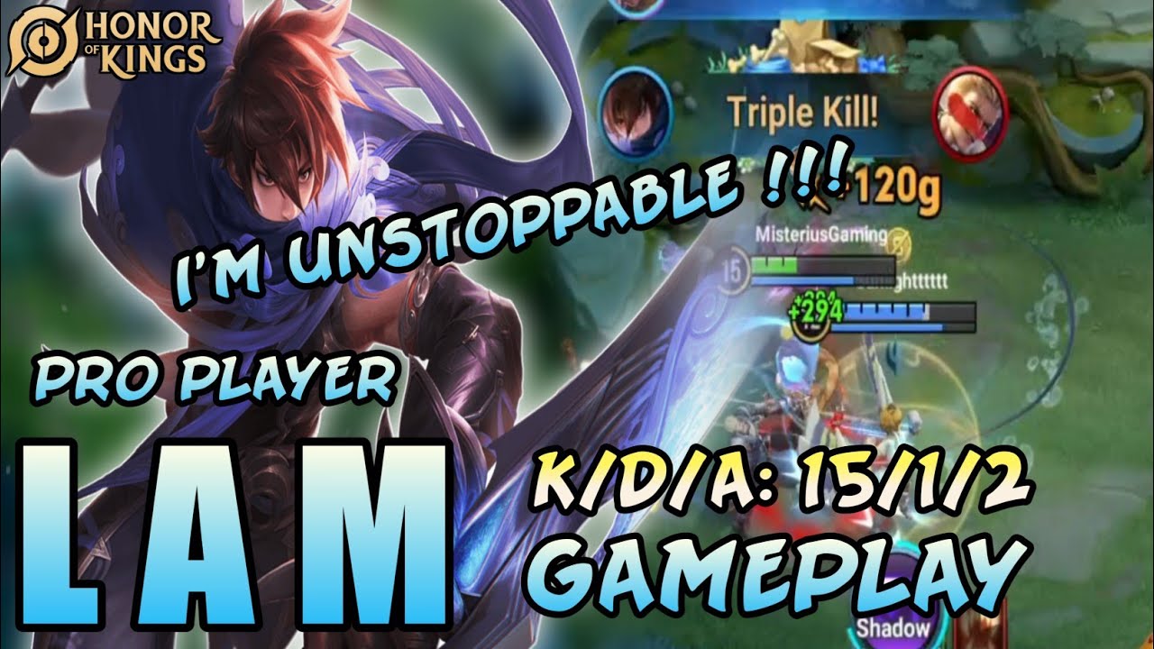 LAM PRO PLAYER ! Honor of Kings (HOK) I'm unstoppable best build ...