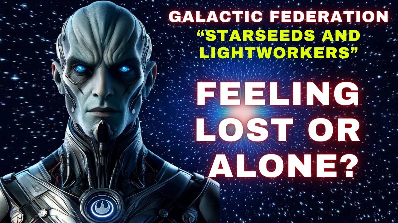 From the Galactic Federation to All Lightworkers and Starseeds - Never ...
