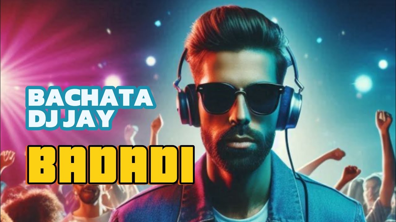 [Bachata Remix] Douaa Lahyaoui - Badadi دعاء لحياوي - بضاضي (DJ JAY ...