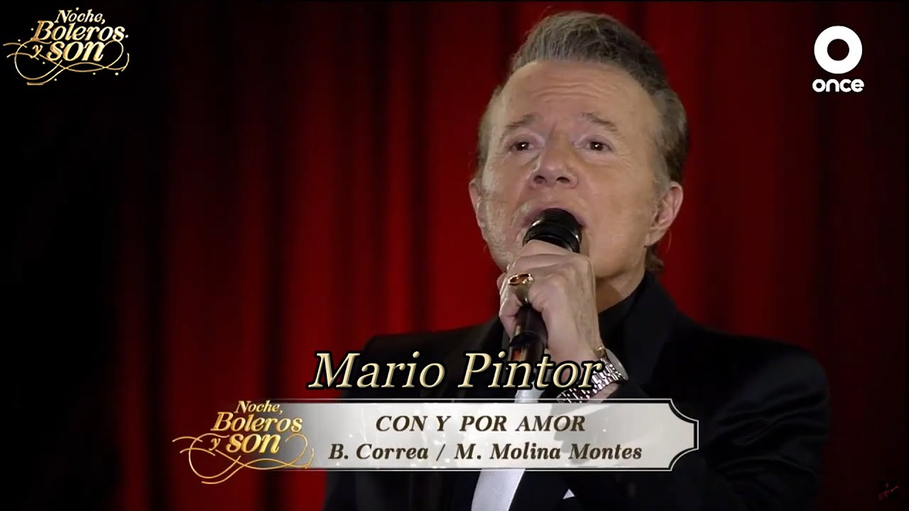 Con Y Por Amor - Mario Pintor - Noche, Boleros y Son - YouTube