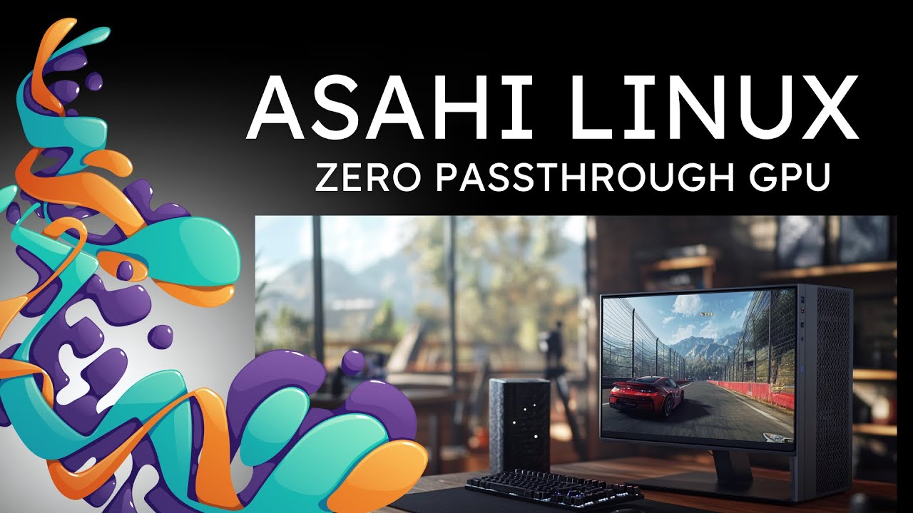 Asahi Linux: Zero GPU PassThrough on LInux - YouTube
