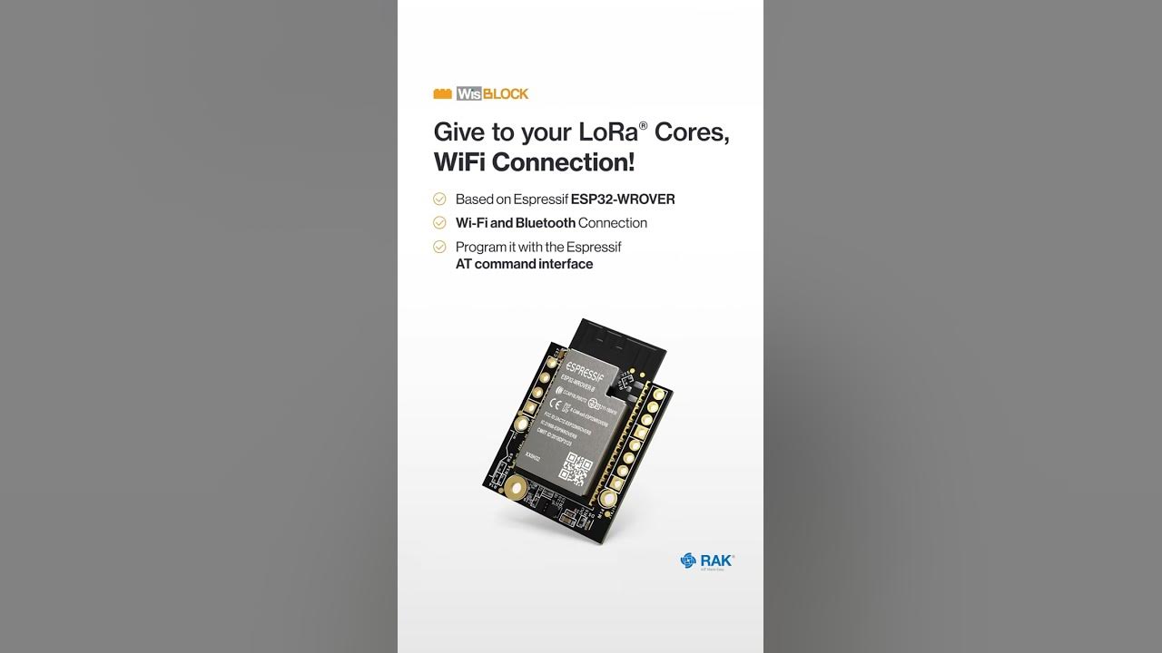 Empower Your Wisblock Core Lora With Wifi Connection Using Wifi Espressif Esp32 Esp32project 