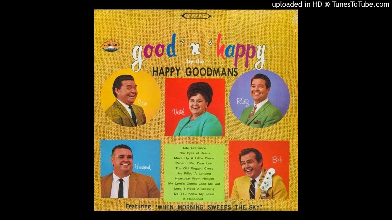 Good ‘N Happy LP [Stereo] - The Happy Goodmans (1967) [Full Album ...