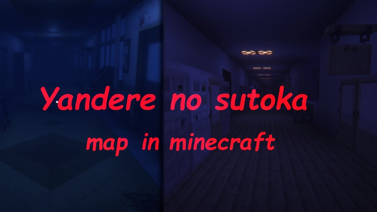 Yandere no sutoka - map in minecraft - YouTube