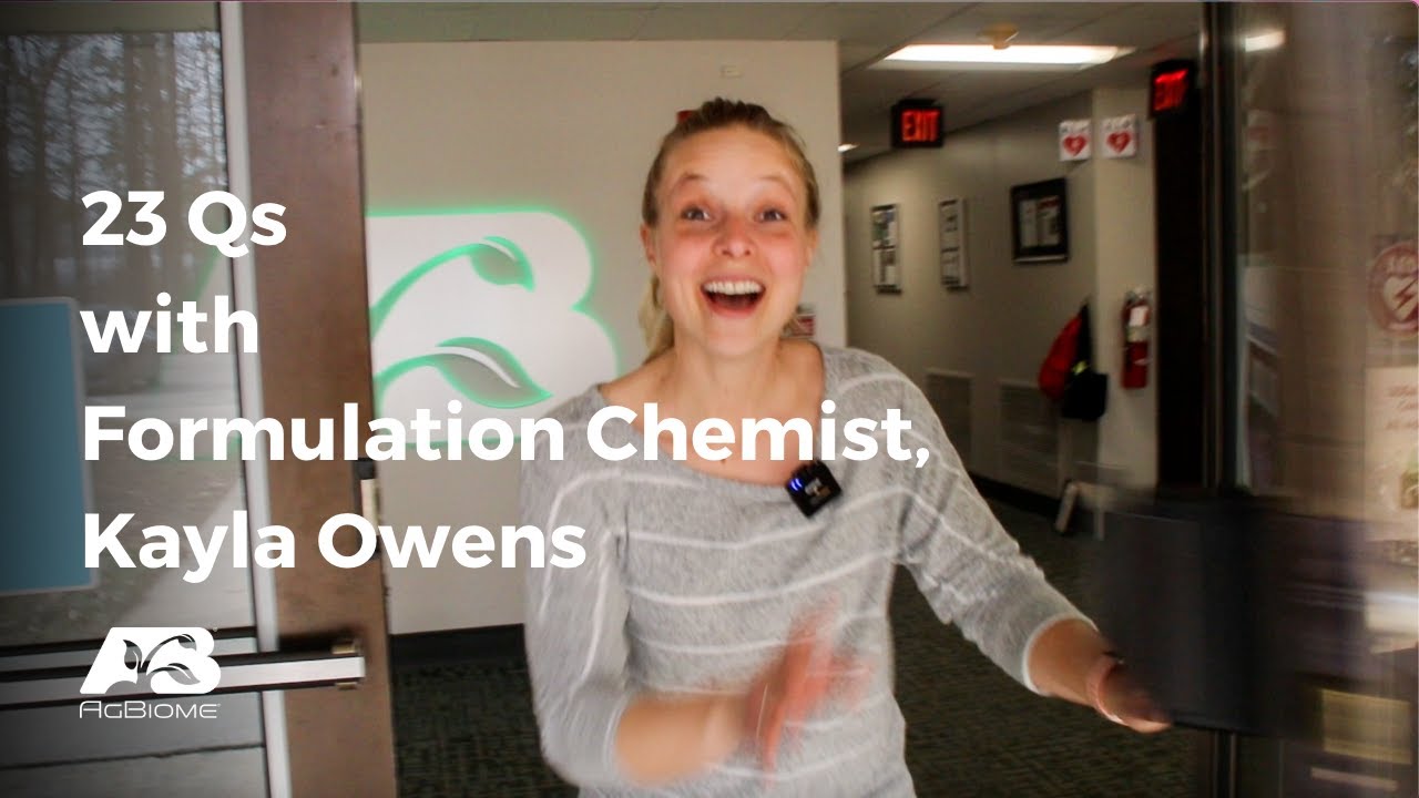 23 Questions With Formulation Chemist Kayla Owens | AgBiome - YouTube