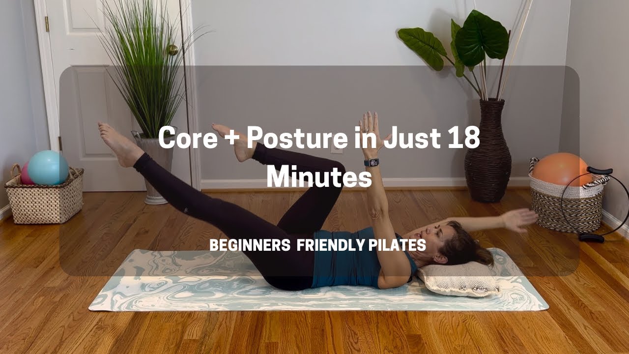18-Min Pilates for Core & Posture | Beginner-Friendly Workout You Can ...