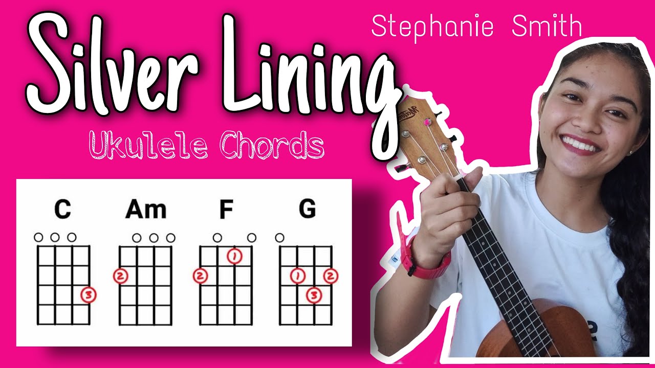 SILVER LINING | Stephanie Smith - EFY | Ukulele Chords and Cover - YouTube