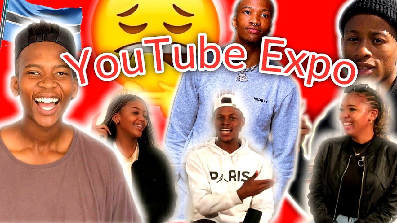 YOUTUBE Expo||with S.A YouTubers FT @lebo_rampedi@justdaddy G ...