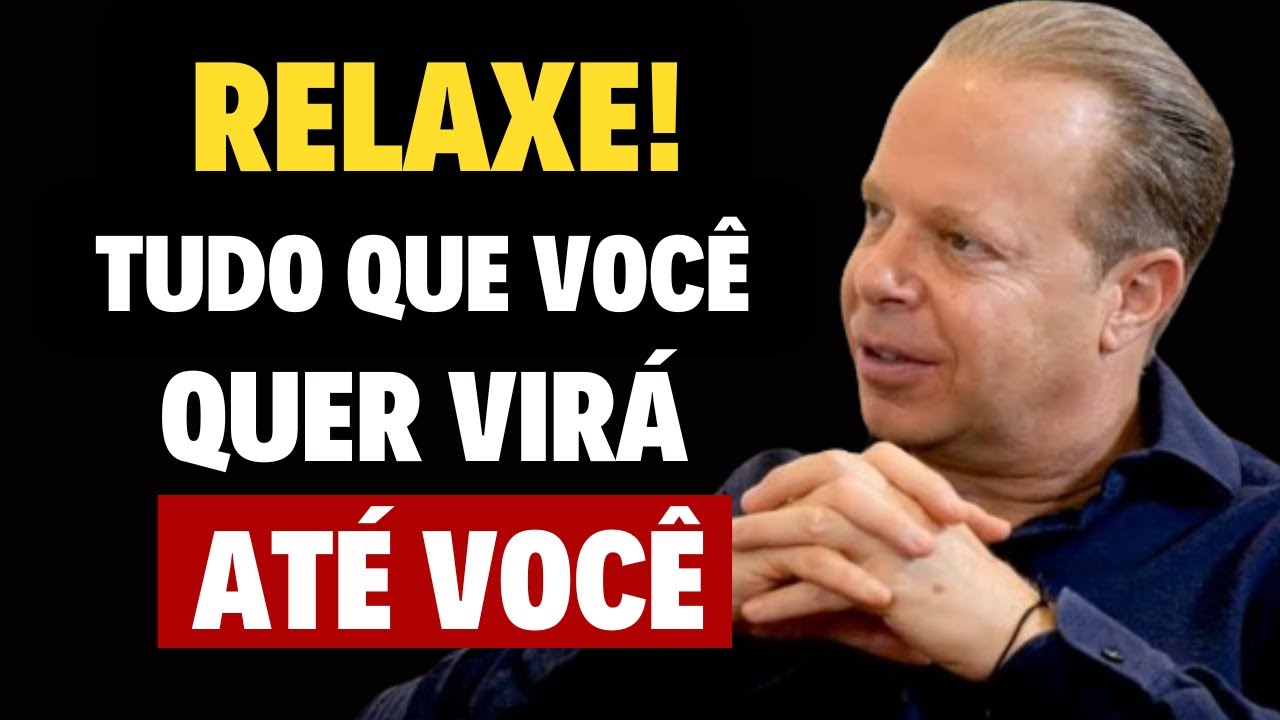 COMO EU RELAXO E CONFIO NO UNIVERSO - Tudo o que você deseja virá até ...