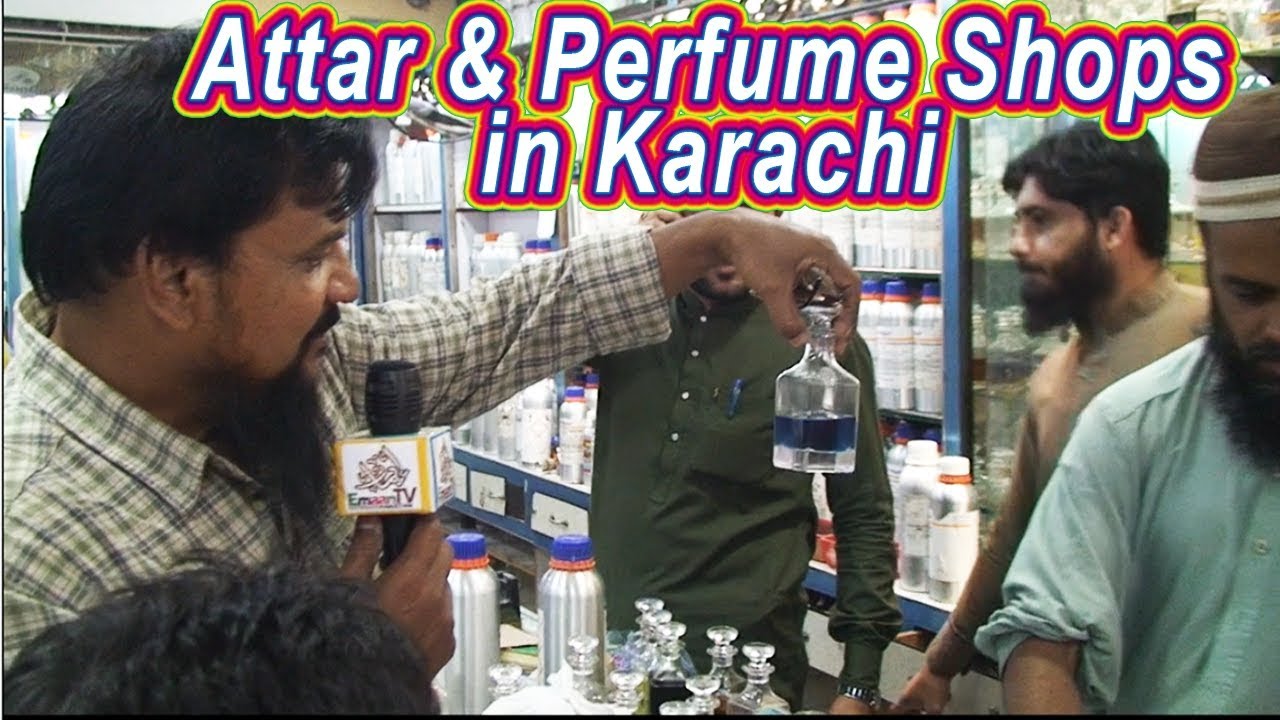 Attar Shops, Attar Wholesale Market in Karachi, Perfume Market, Attar ...