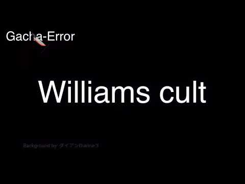 Williams cult meme - YouTube