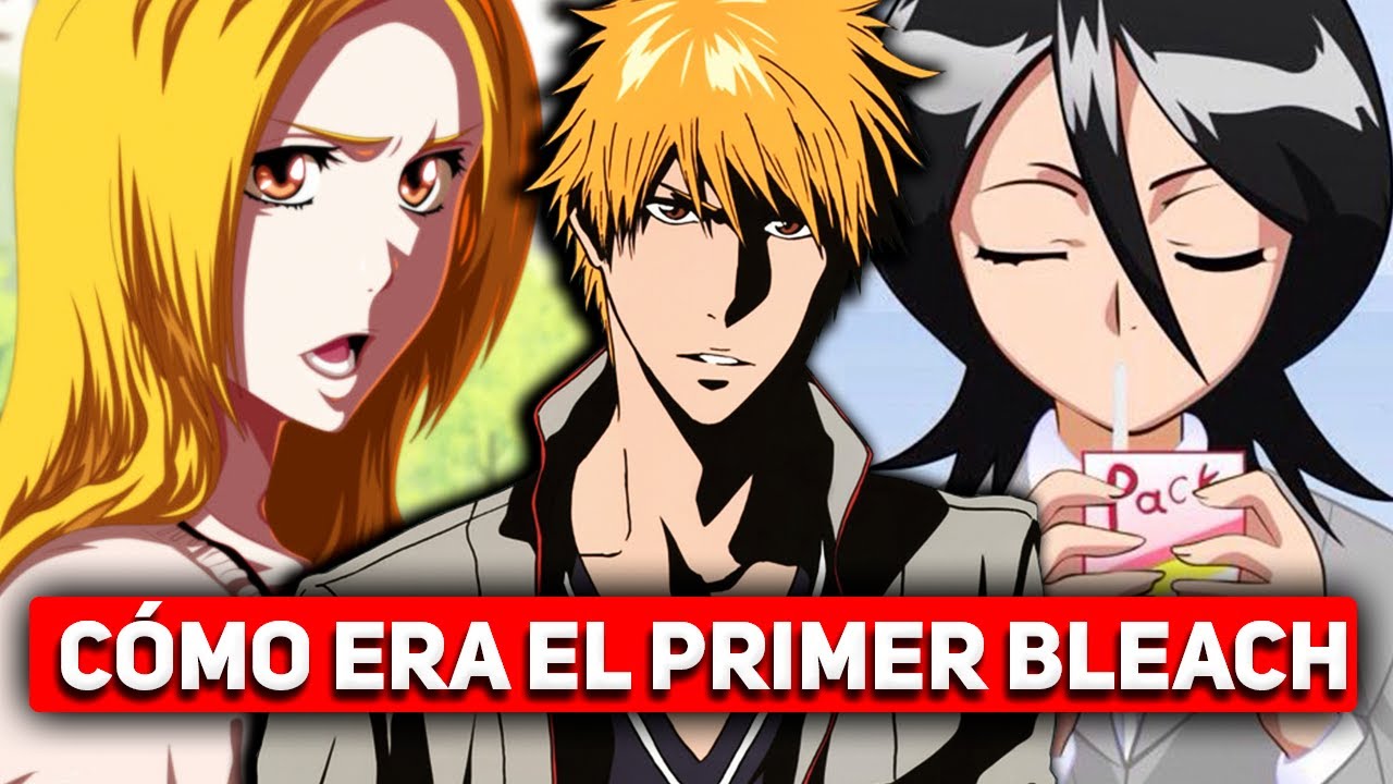 ¿CÓMO ERA EL PRIMER BLEACH? | LAS DIFERENCIAS ENTRE EL MANGA DE BLEACH ...