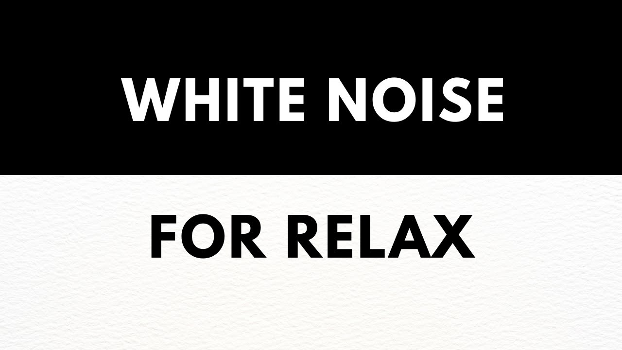 Smooth White Noise - Perfect White Noise For Sleep - Relax, Study ...