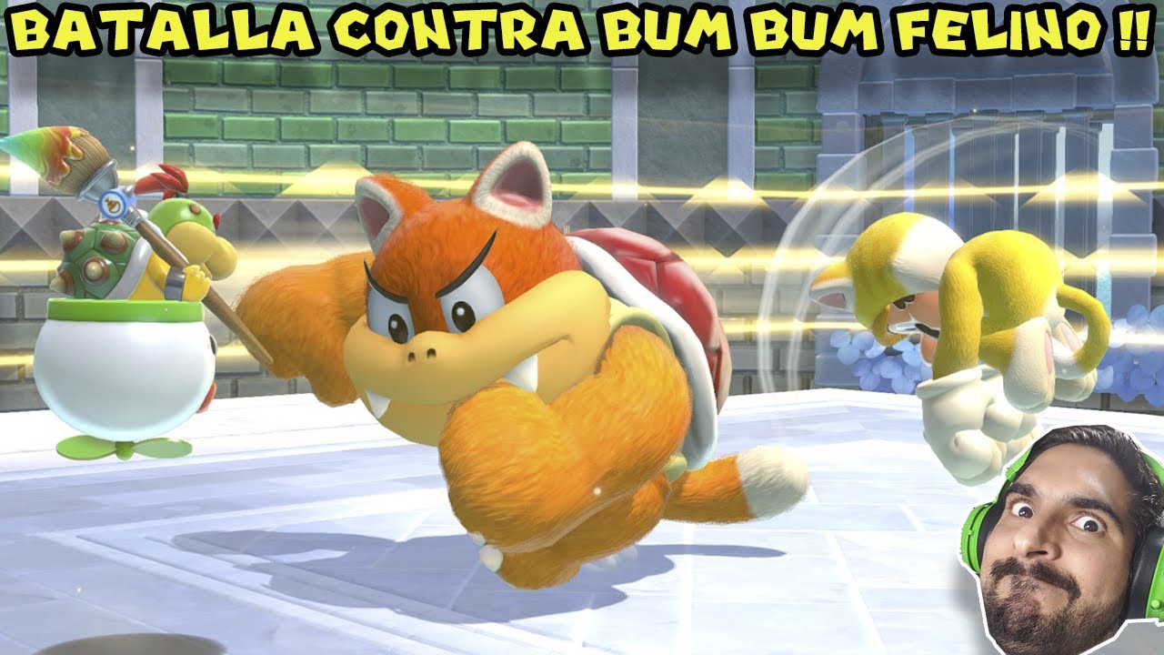 BATALLA CONTRA BUM BUM FELINO !! - Bowser's Fury con Pepe el Mago (#3 ...