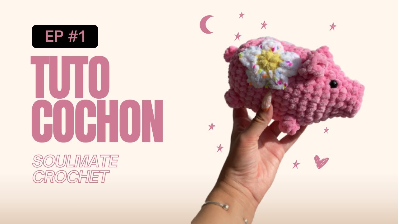 TUTO COCHON AU CROCHET AMIGURUMI - HIPPIG - PIG TUTORIAL CROCHET - YouTube