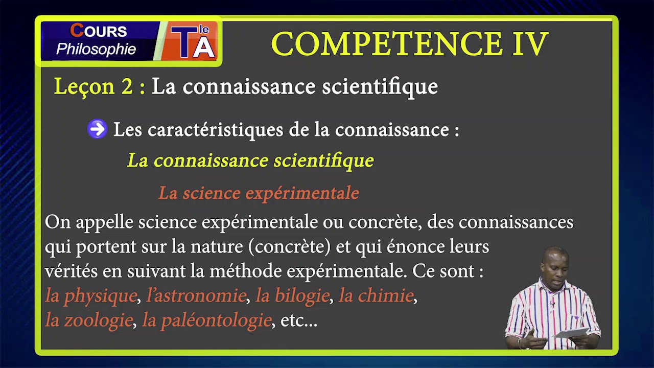 COURS DE PHILOSOPHIE TLE A: COMPÉTENCE IV: Leçon 2: La connaissance ...
