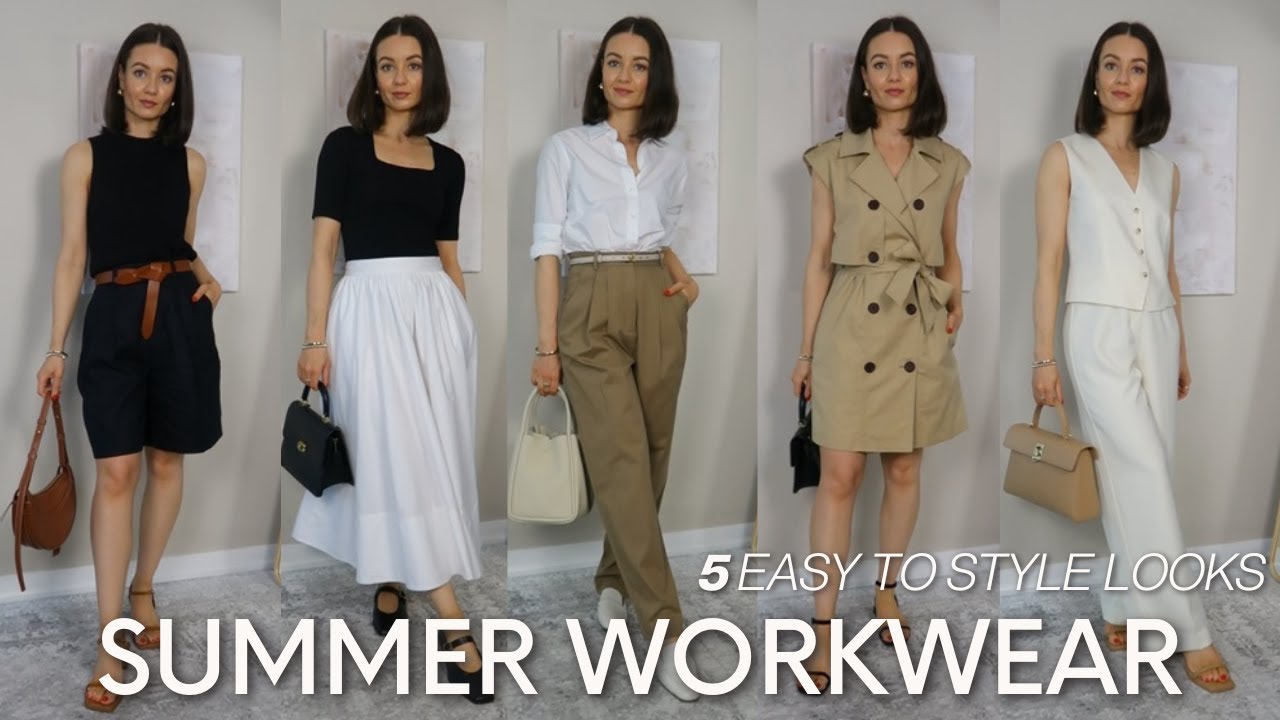 SUMMER WORK WEAR | 5 EASY TO STYLE LOOKS WITH PIECES YOU ALREADY OWN ...