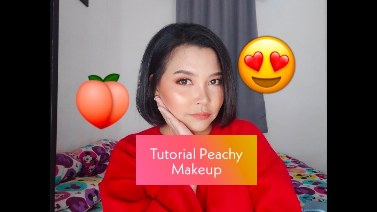 Tutorial Peachy Makeup 🍑 - YouTube