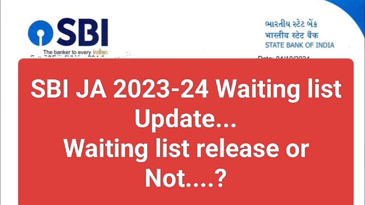 SBI JA 2023-24 Waiting list Update, SBI JA waiting list release or Not ...