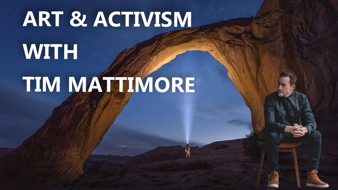 Ep 165 - Art & Activism with Tim Mattimore - YouTube