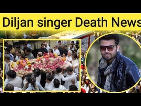 singer diljan death | diljan death latest update | diljaan cause of ...