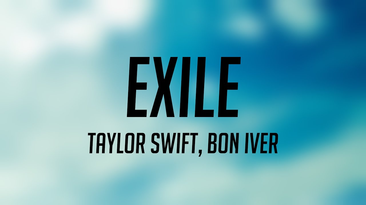 exile - Taylor Swift, Bon Iver {Lyric-centric} 🎸 - YouTube