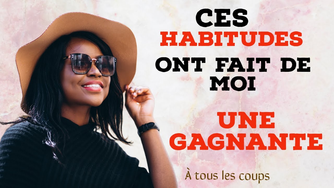 LES BONNES HABITUDES A développer POUR DÉBUTER UNE VIE SAINE - YouTube