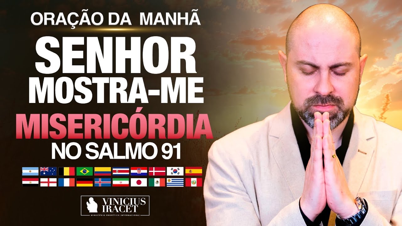 Oração da Manhã no salmo 91 18 de Julho (Ao Vivo) Minha causa é uma ...