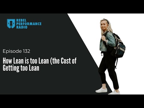 Ep 132: How Lean is too Lean (the Cost of Getting too Lean) - YouTube