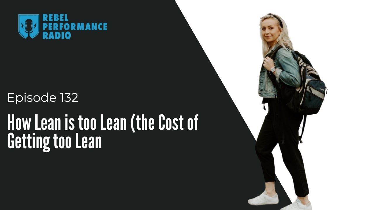 Ep 132: How Lean is too Lean (the Cost of Getting too Lean) - YouTube