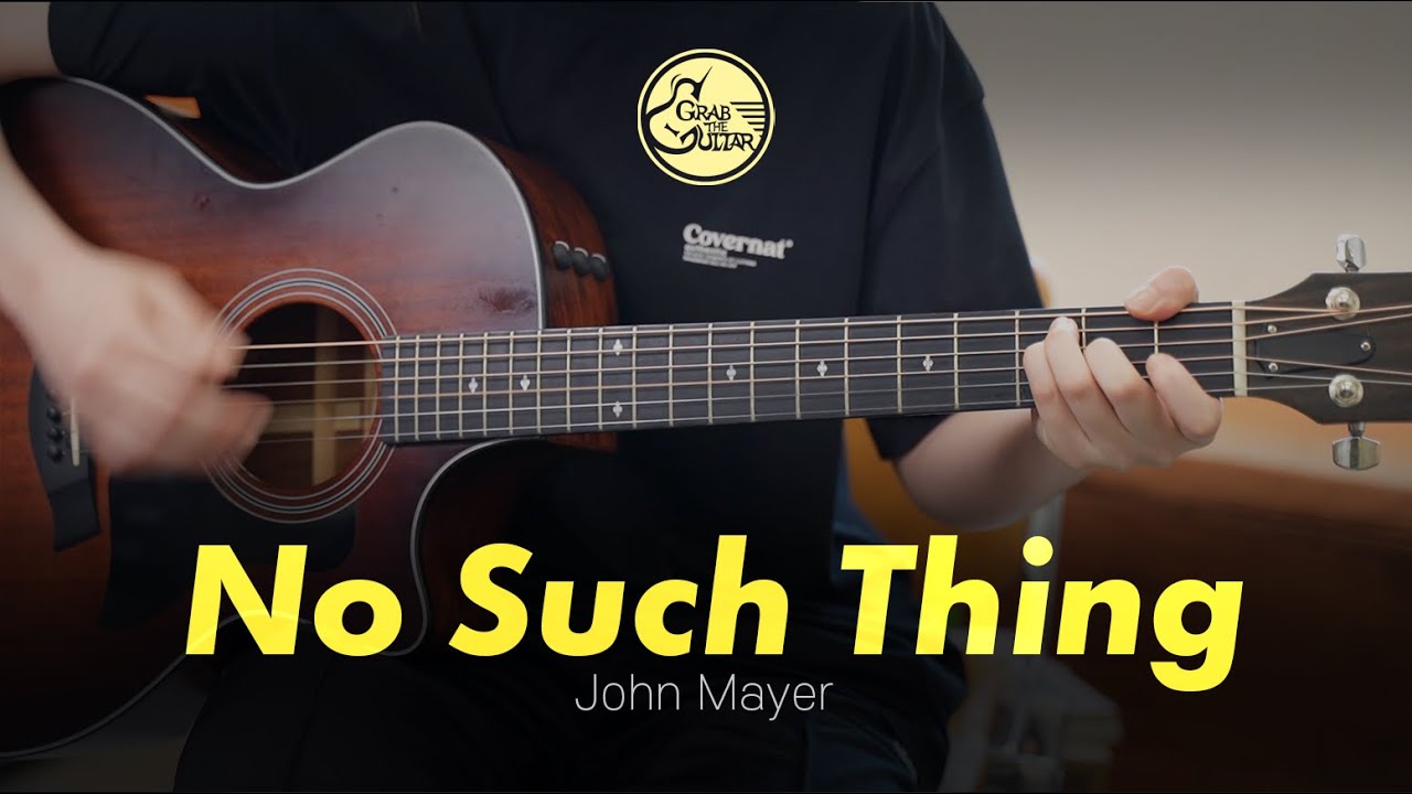 No Such Thing - John Mayer 존 메이어 [Guitar Cover l 통기타 커버] - YouTube
