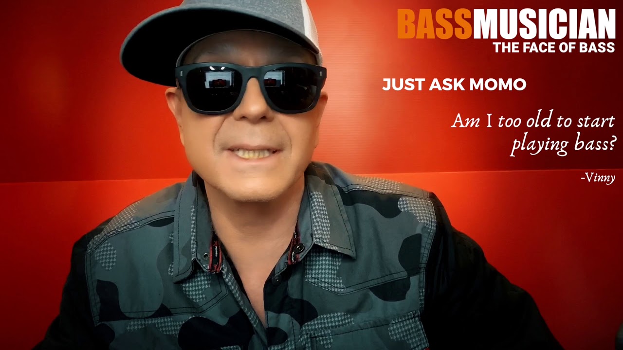 JUST ASK MOMO 2020 - Am i too old to play bass ? - YouTube