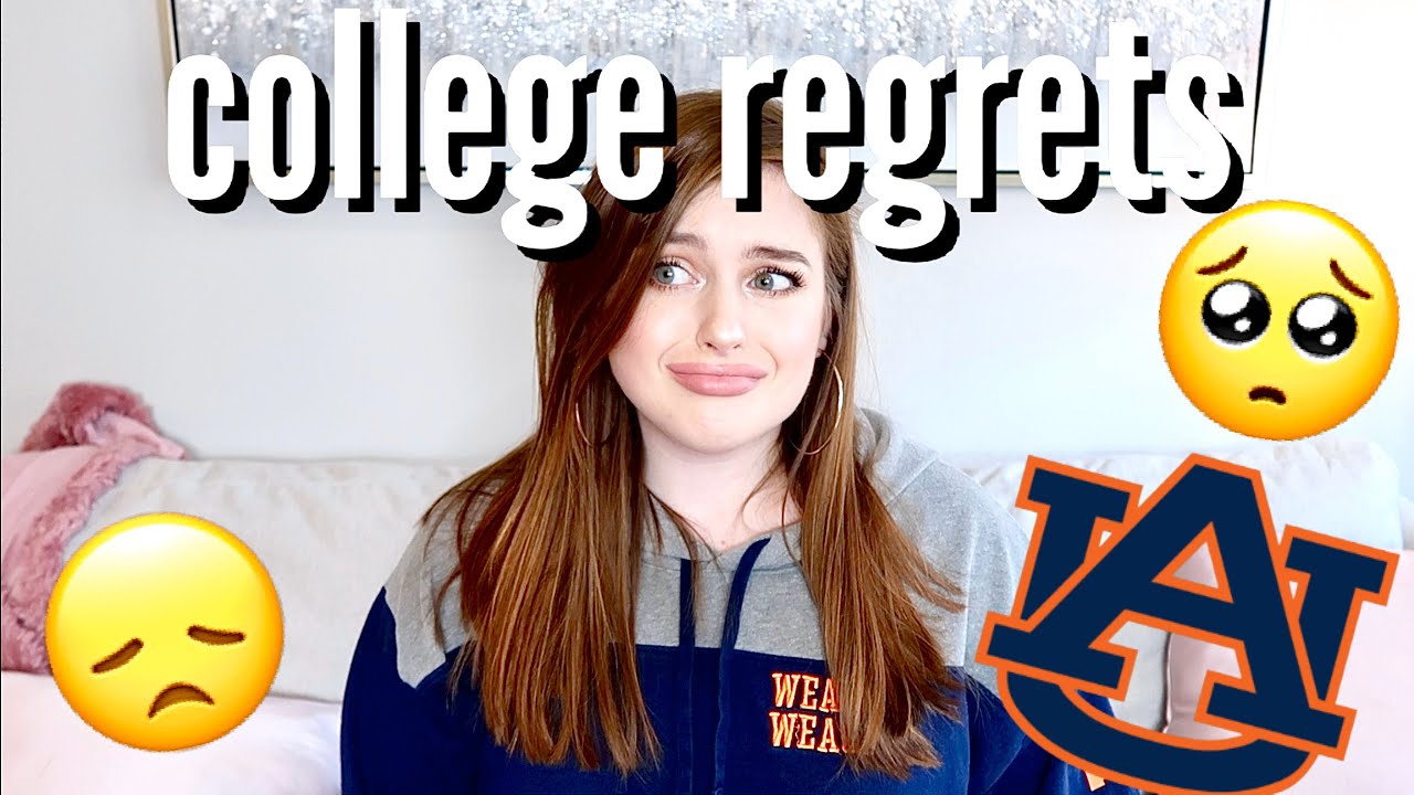 Biggest Regrets from College | Auburn University - YouTube