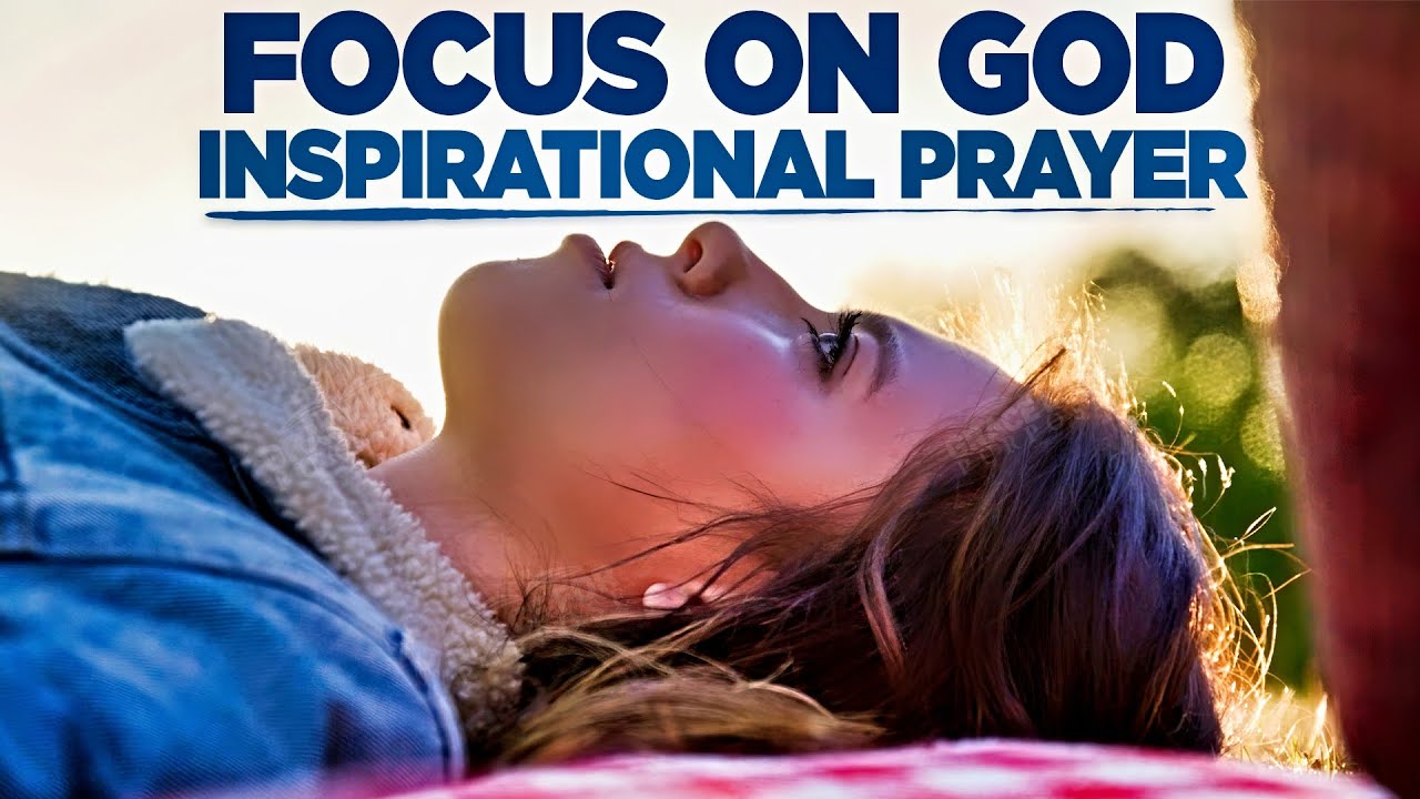 Seek God First | Inspirational Morning Prayer - YouTube