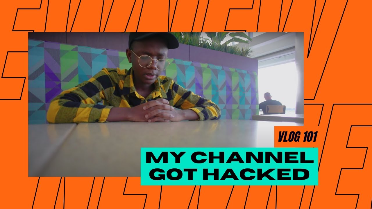 MY CHANNEL GOT HACKED [VLOG 101] - YouTube